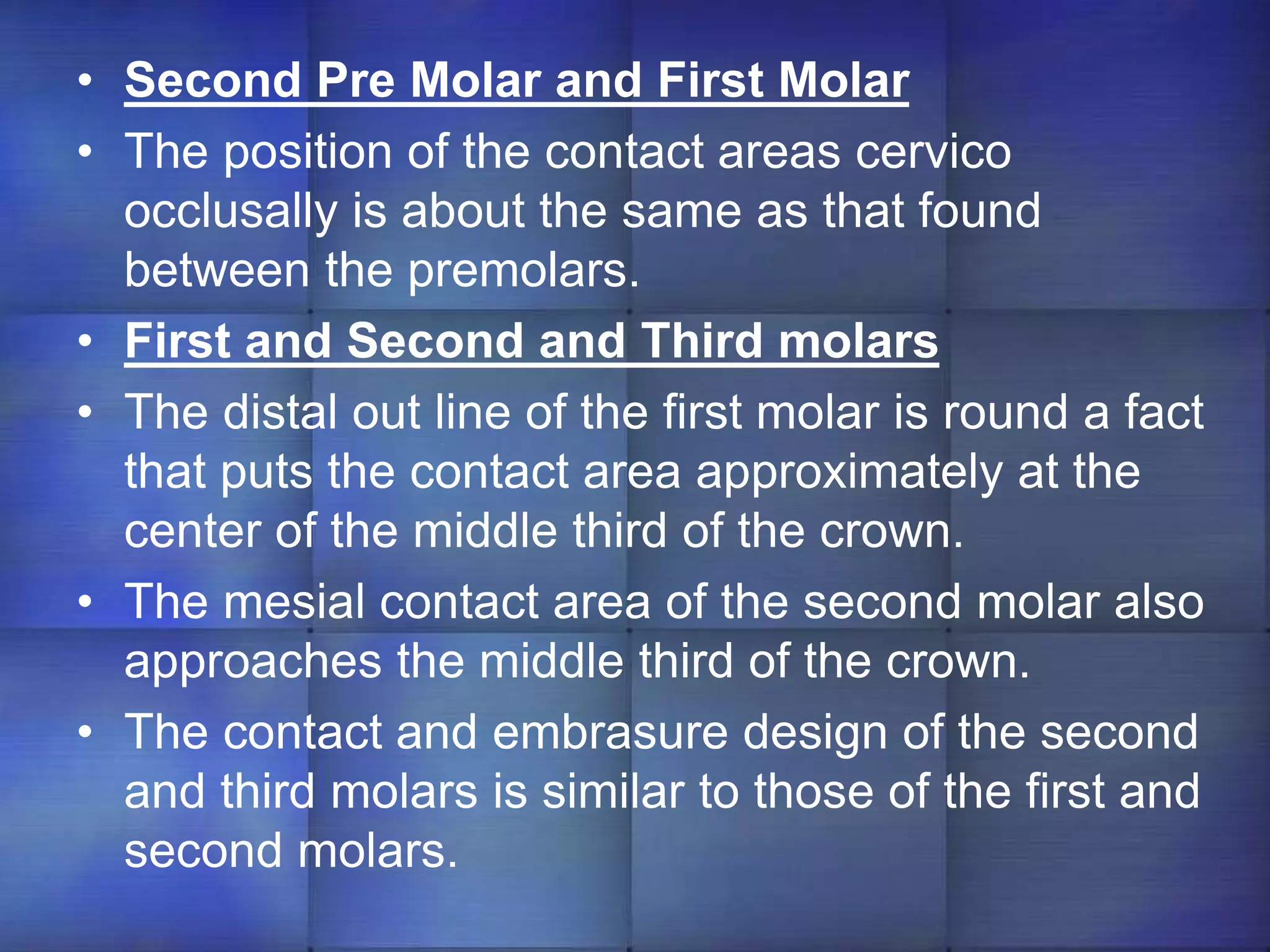 PROXIMAL CONTACTS AND CONTOURS | PPT