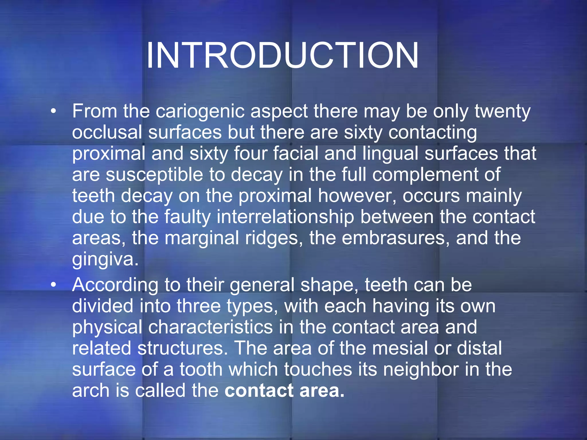 PROXIMAL CONTACTS AND CONTOURS | PPT