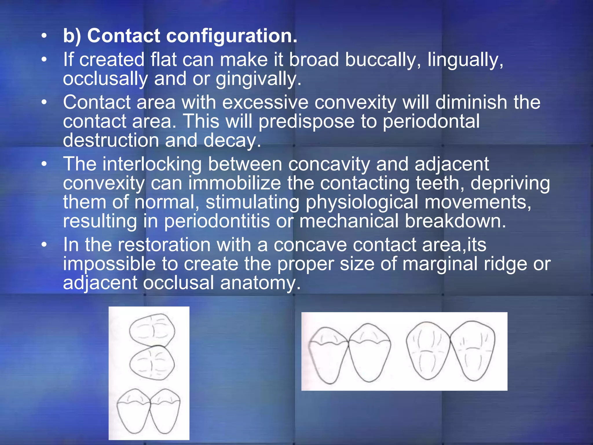 PROXIMAL CONTACTS AND CONTOURS | PPT