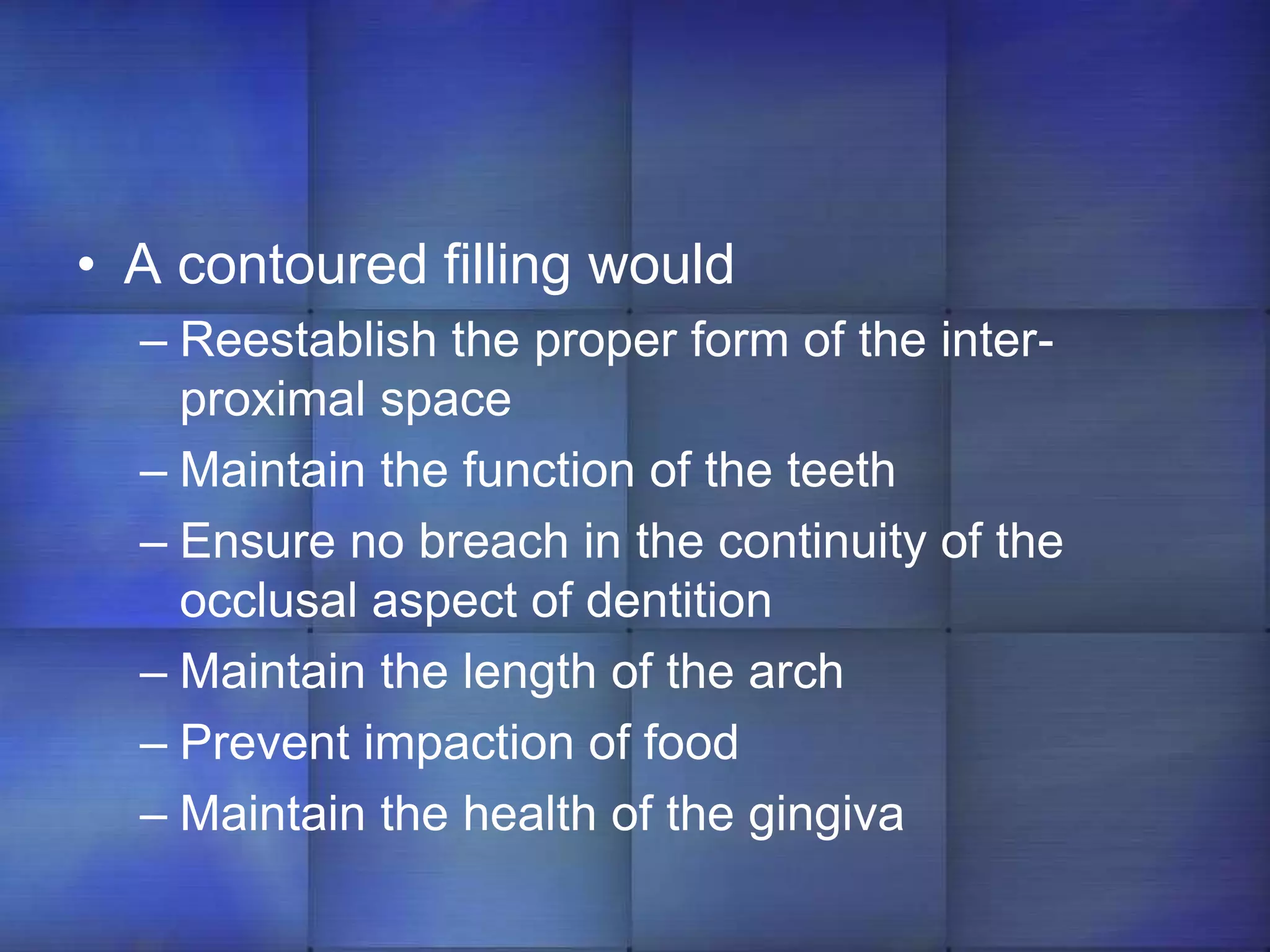 PROXIMAL CONTACTS AND CONTOURS | PPT