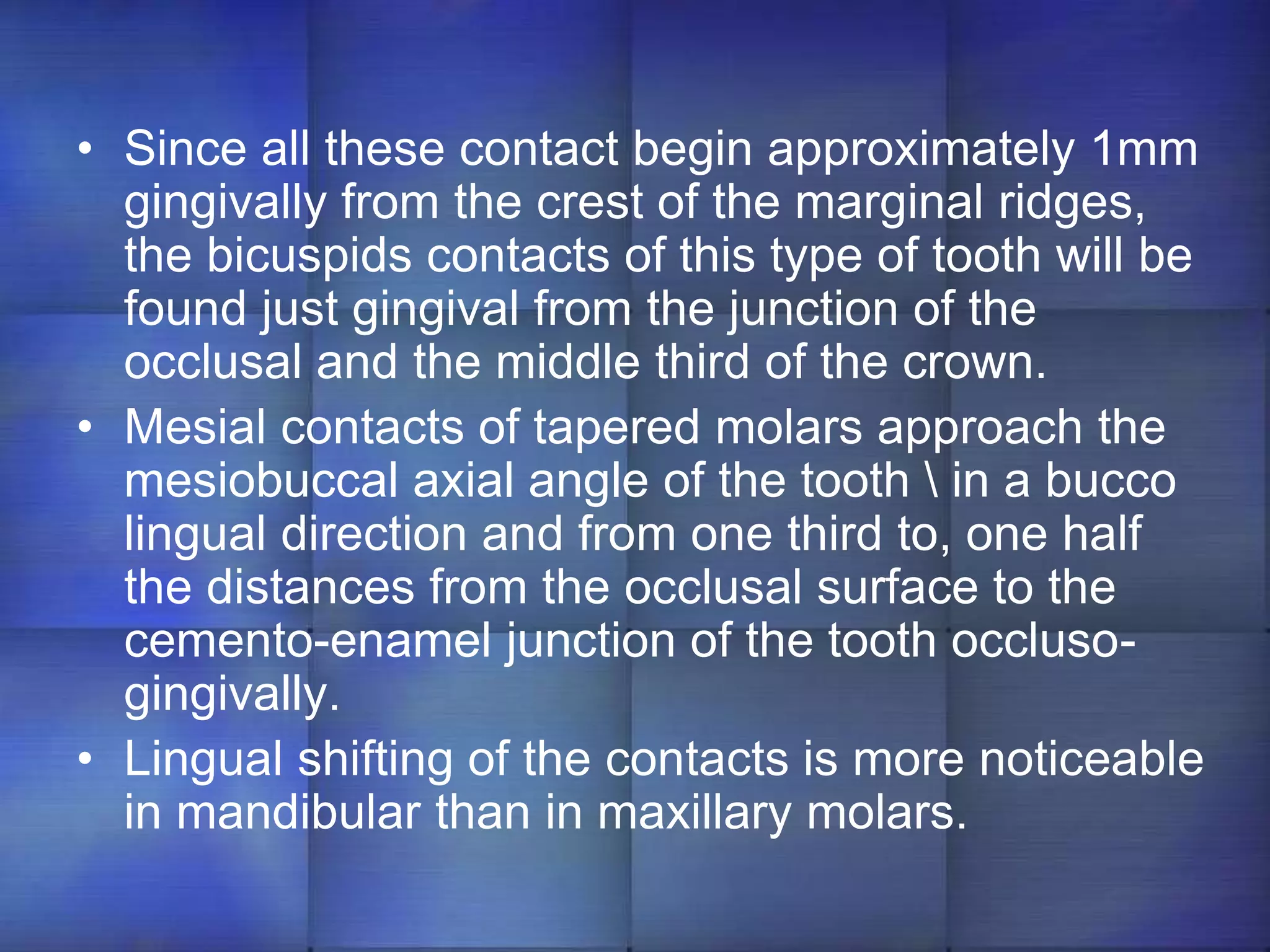 PROXIMAL CONTACTS AND CONTOURS | PPT
