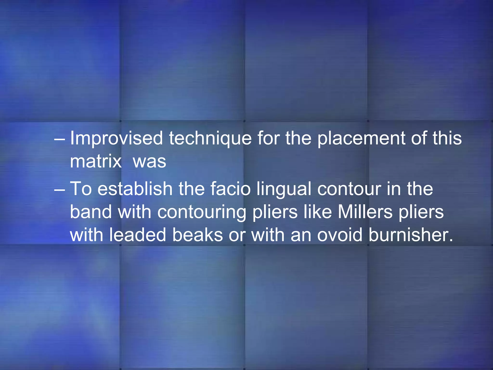 PROXIMAL CONTACTS AND CONTOURS | PPT