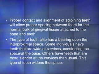 PROXIMAL CONTACTS AND CONTOURS | PPT