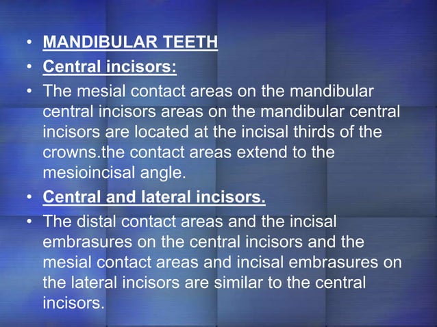 PROXIMAL CONTACTS AND CONTOURS | PPT | Dental Health | Diseases and ...