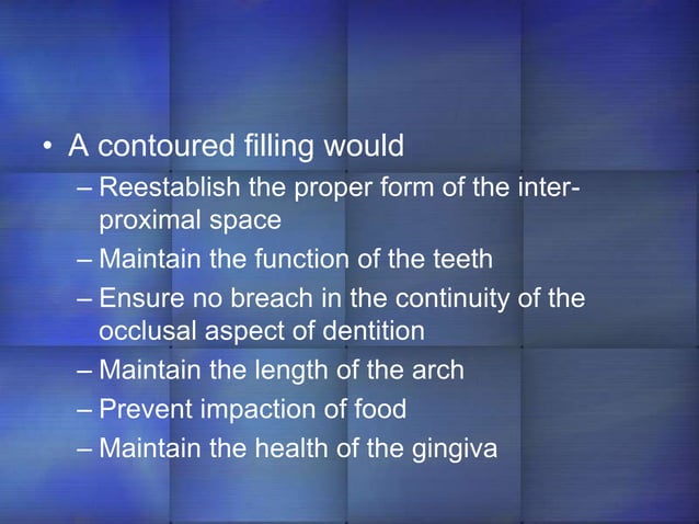 PROXIMAL CONTACTS AND CONTOURS | PPT | Dental Health | Diseases and ...