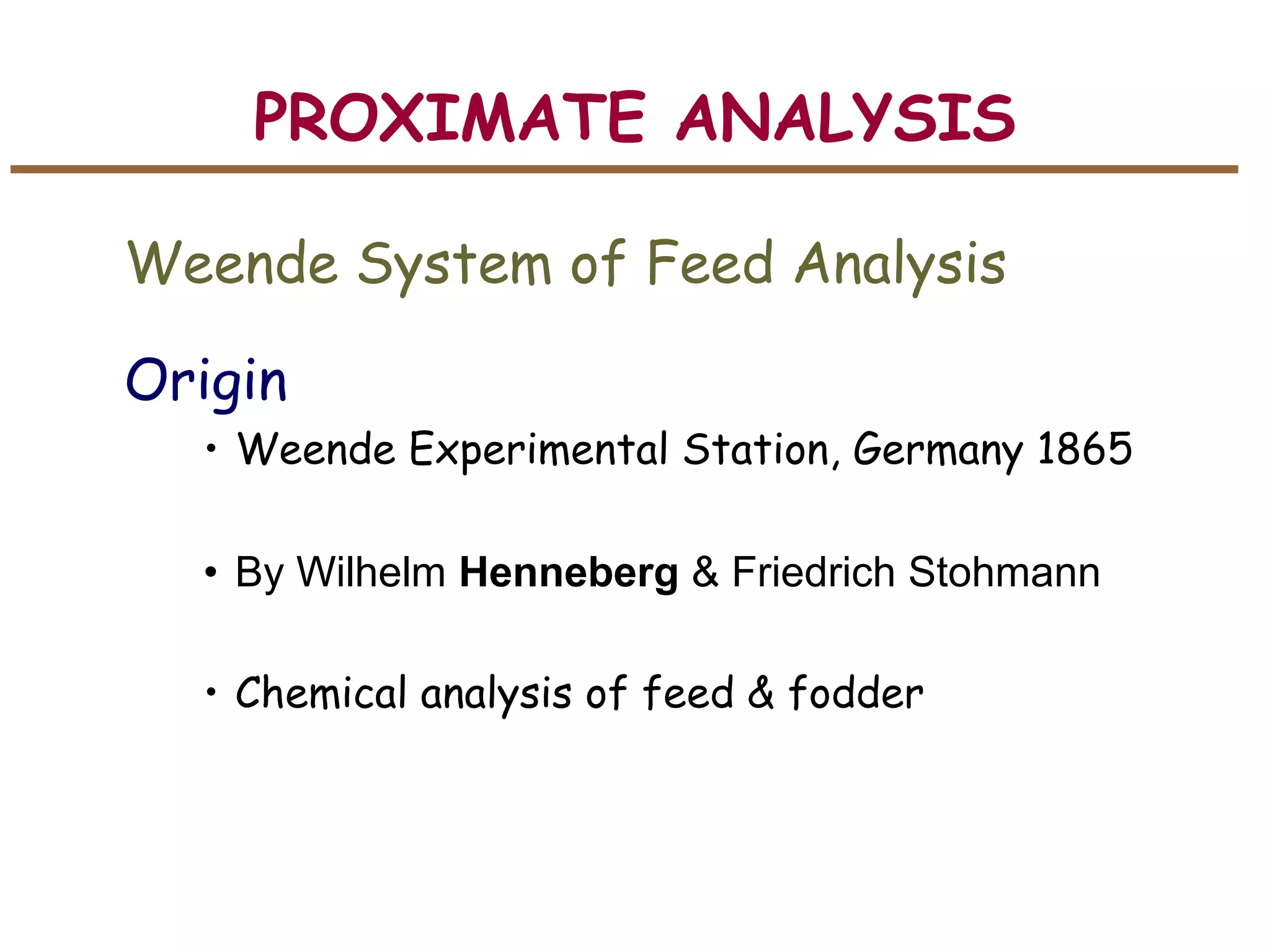 Proximate / Weende System Analysis of Feeds & Fodder | PPT