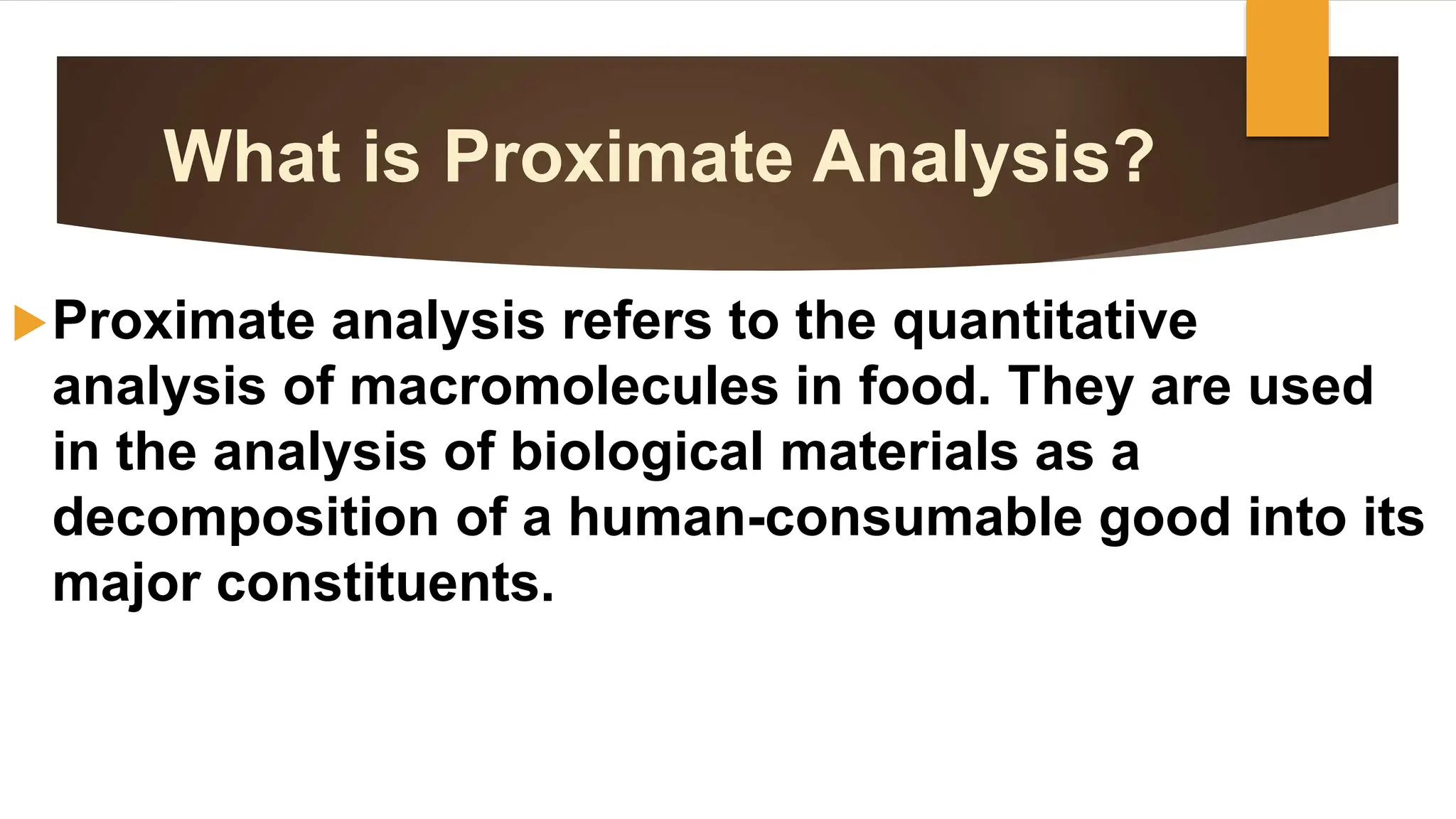 PROXIMATE ANALYSIS (content) ON FOOD.pptx