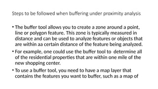 PROXIMITY ANALYSIS.pptx a presentation on proximity analysis using gis ...
