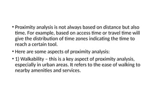 PROXIMITY ANALYSIS.pptx a presentation on proximity analysis using gis ...