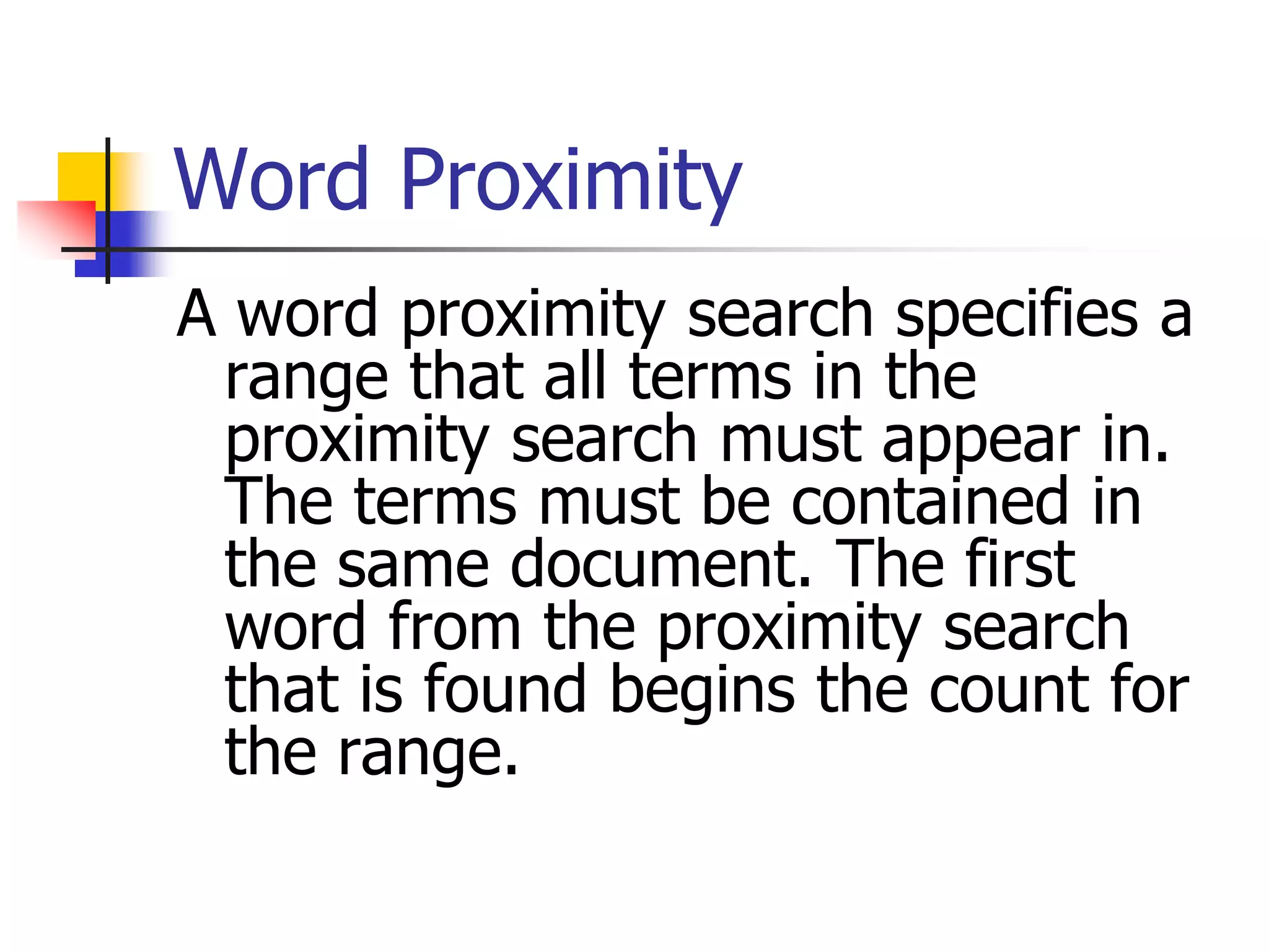 Proximity word and Reserved word | PPT