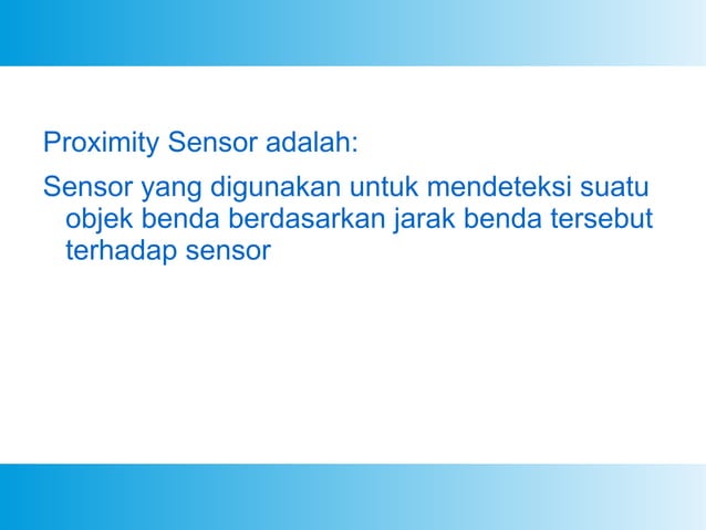 Proximity sensor dan cara kerja sensor proximity | PPT