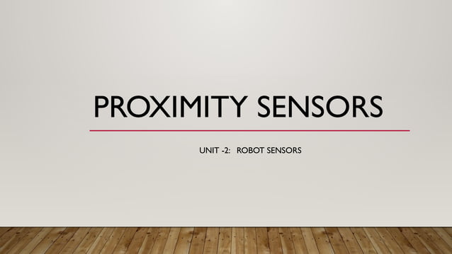 PROXIMITY SENSORS and types of proximity sensor and application and how to choose sensors ...