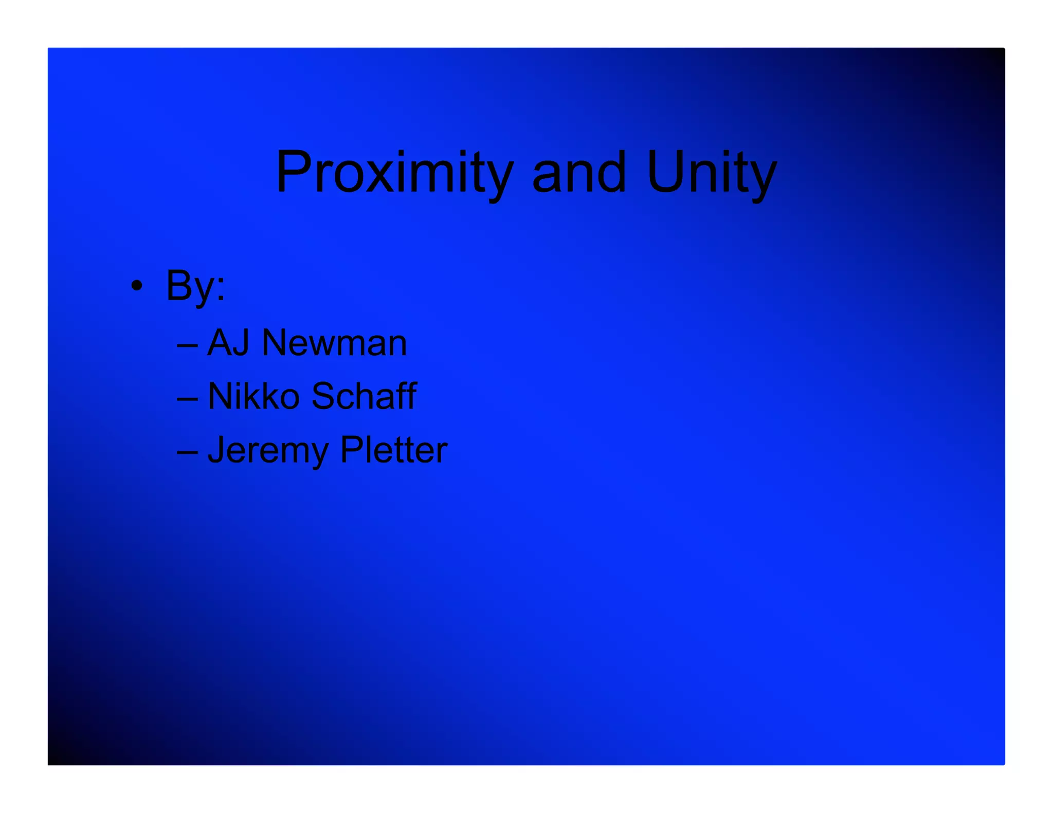 Proximity Unity | PPT