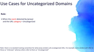 Proxy log review and use cases | PPT