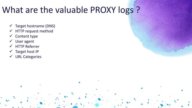Proxy log review and use cases | PPT
