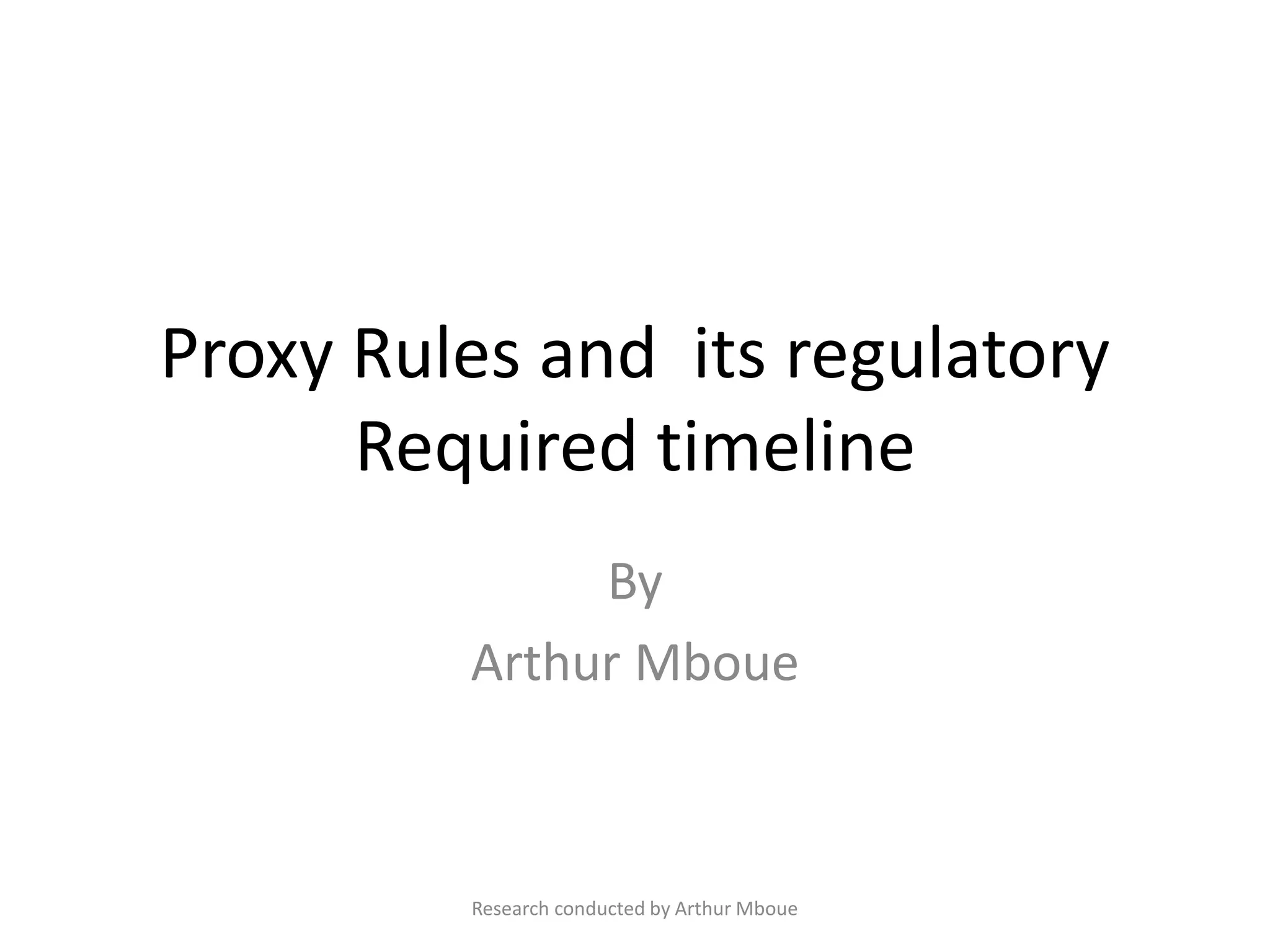 Proxy rules and regulatory required timeline | PPTX | Business | Business and Finance