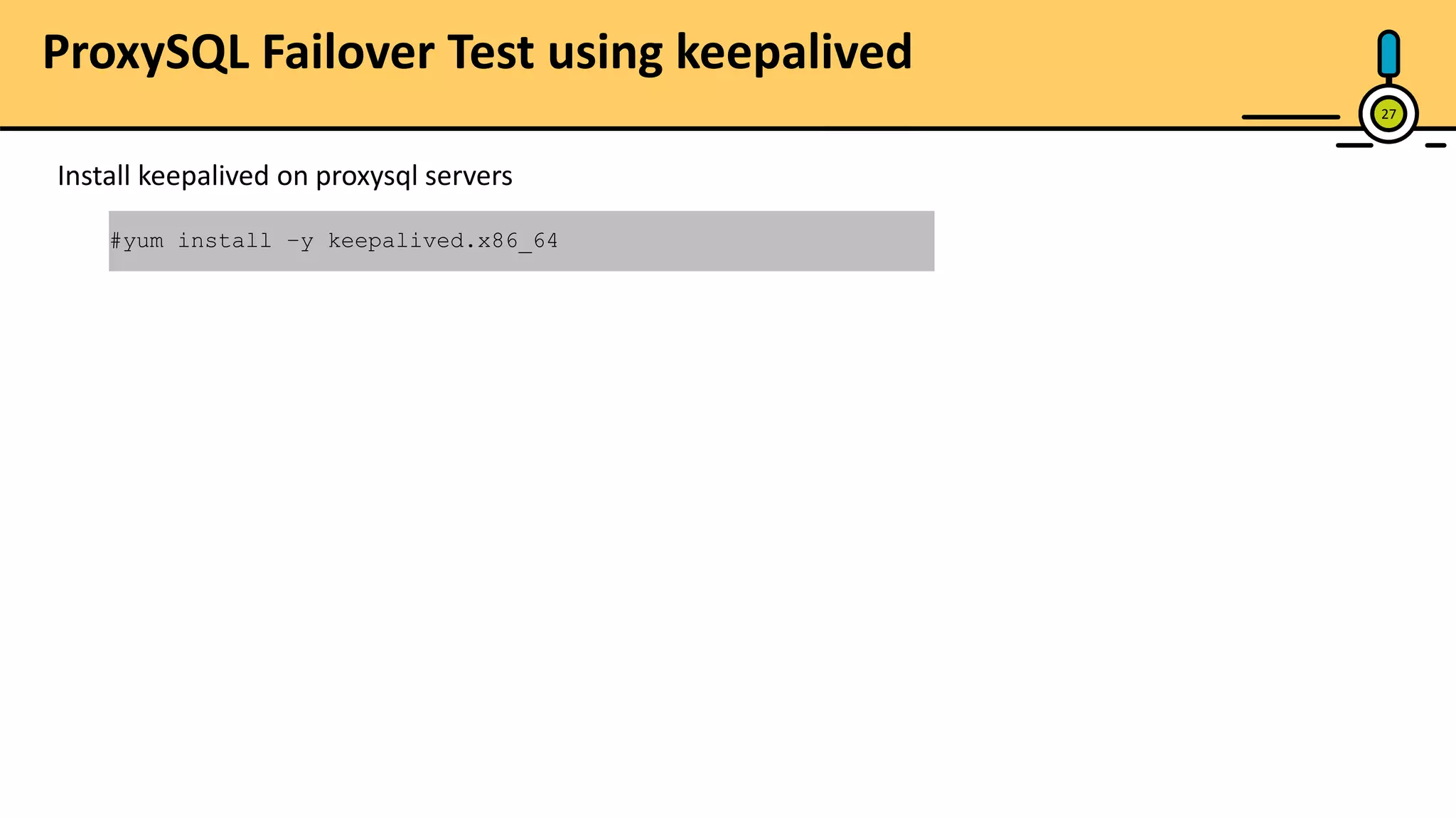 ProxySQL & PXC(Query routing and Failover Test) | PPT