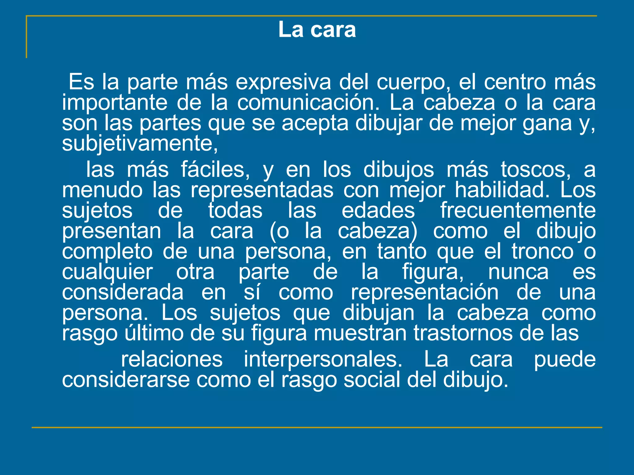 Proyeccion De La Personalidad En El Dibujo De La Figura Humana | PPT
