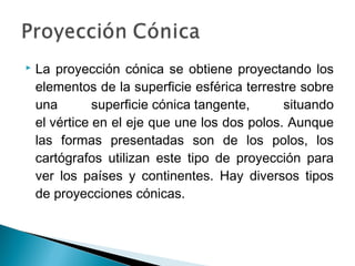 Proyecciones Cartográficas | PPT