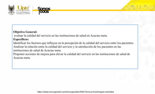 CALIDAD DEL SERVICIO EN INSTITUCIONES DE SALUD EN ACACIAS META | PPTX