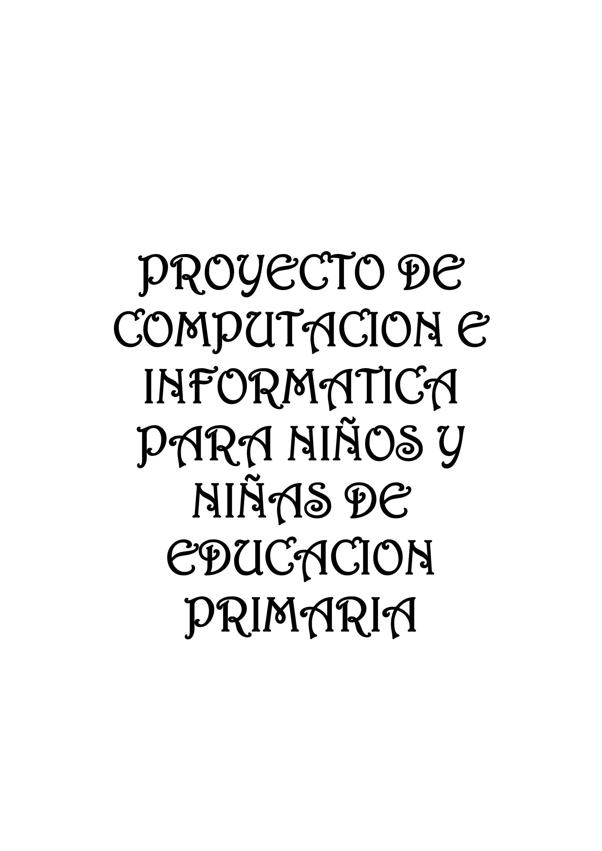 Proyecto de-computacion-para-educacion-primaria | PDF
