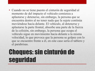 Relación fuerza y movimiento con los cinturones de seguridad. | PPTX