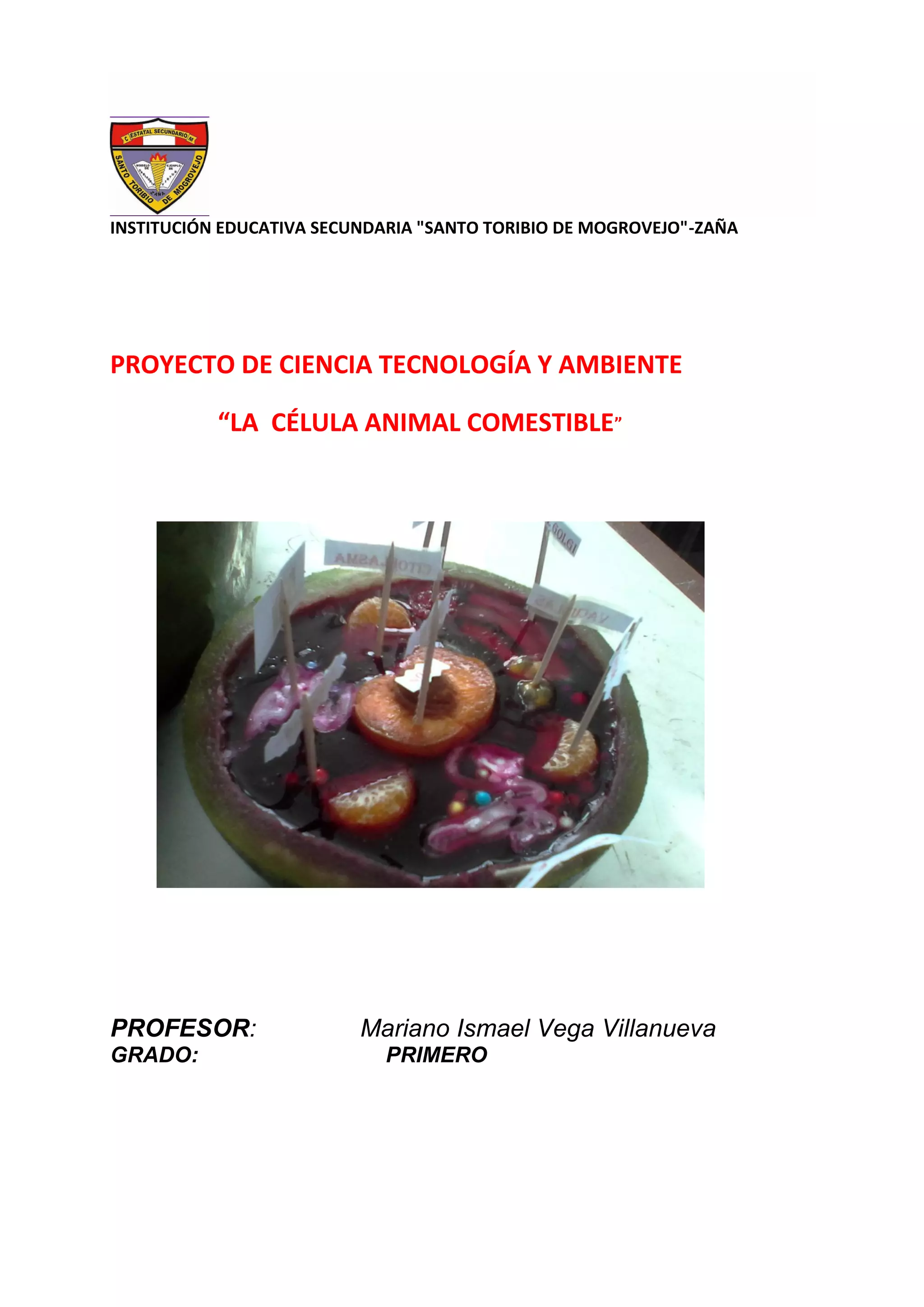 Proyecto celula biodigerible: Célula comestible. | PDF