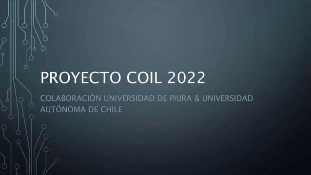PROYECTO COIL 2022.pptx
