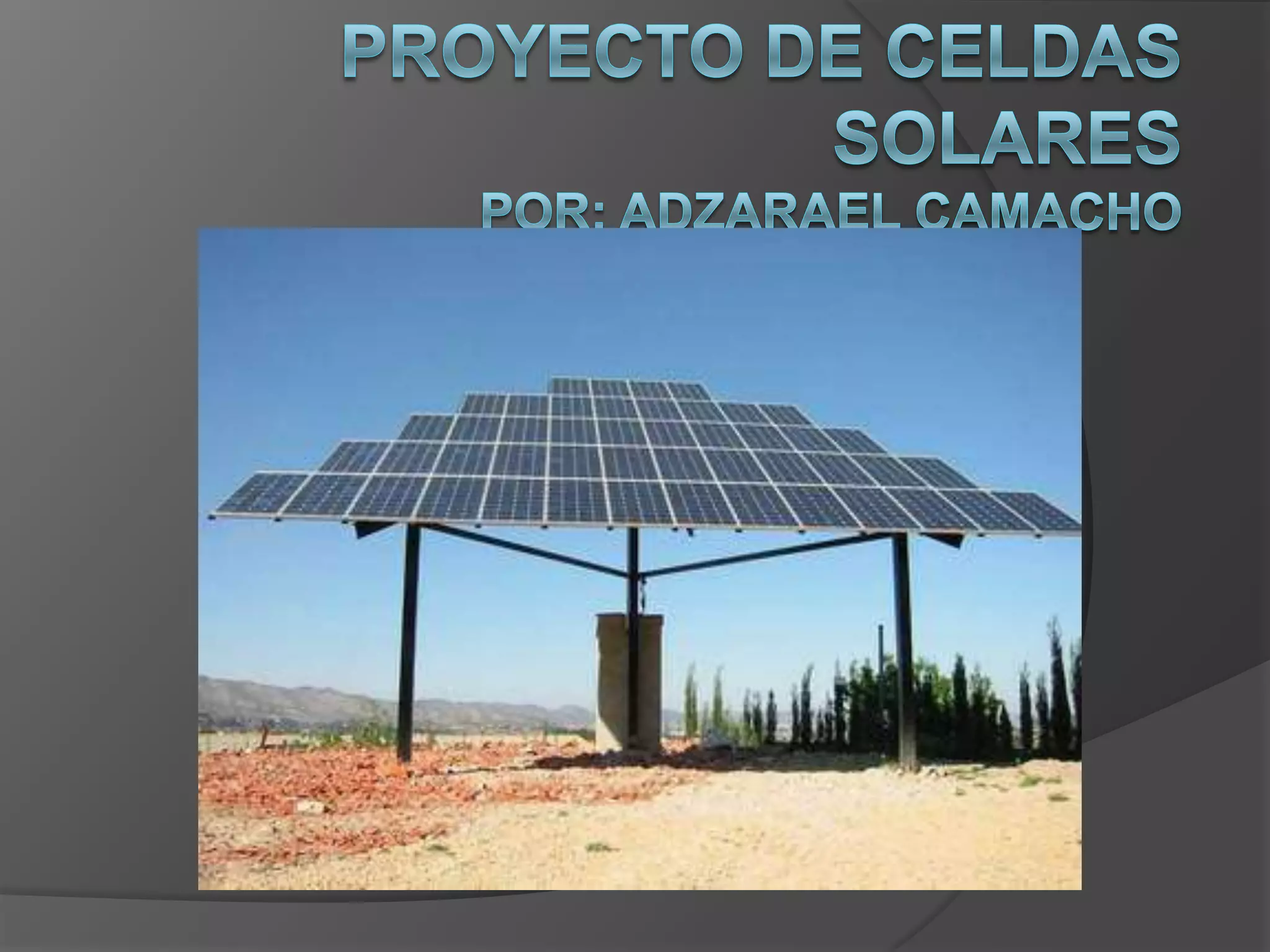 Proyecto De Celdas Solares | PPTX