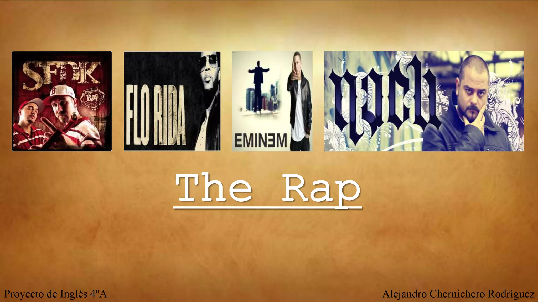 Proyecto de inglés el rap | PPT