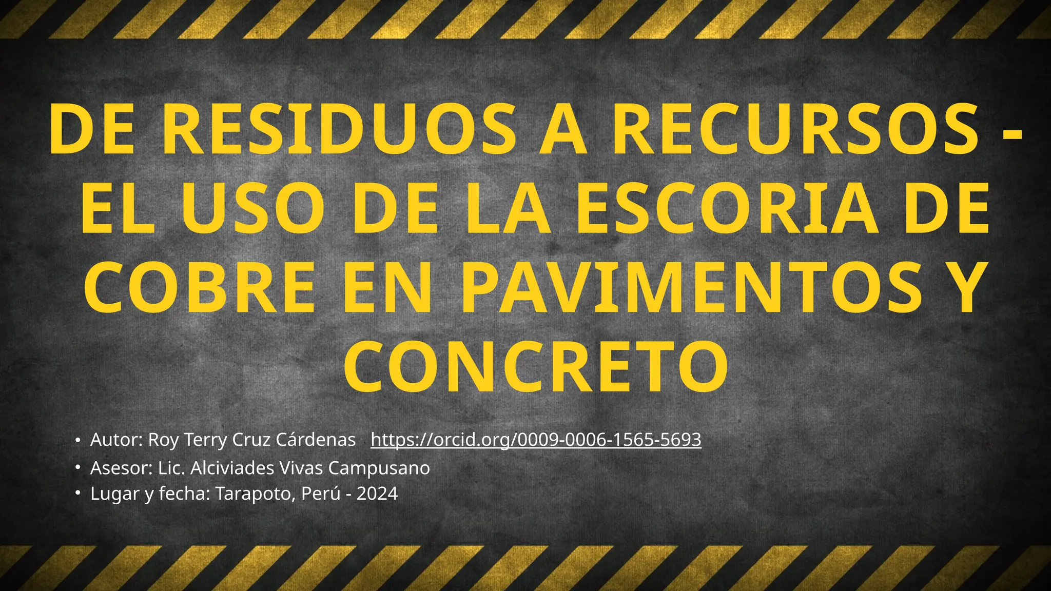 Proyecto de Tesis - Escoria de cobre en pavimentos.pptx