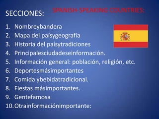 Proyecto paises spanish speaking countries - poster board 2013 | PPTX