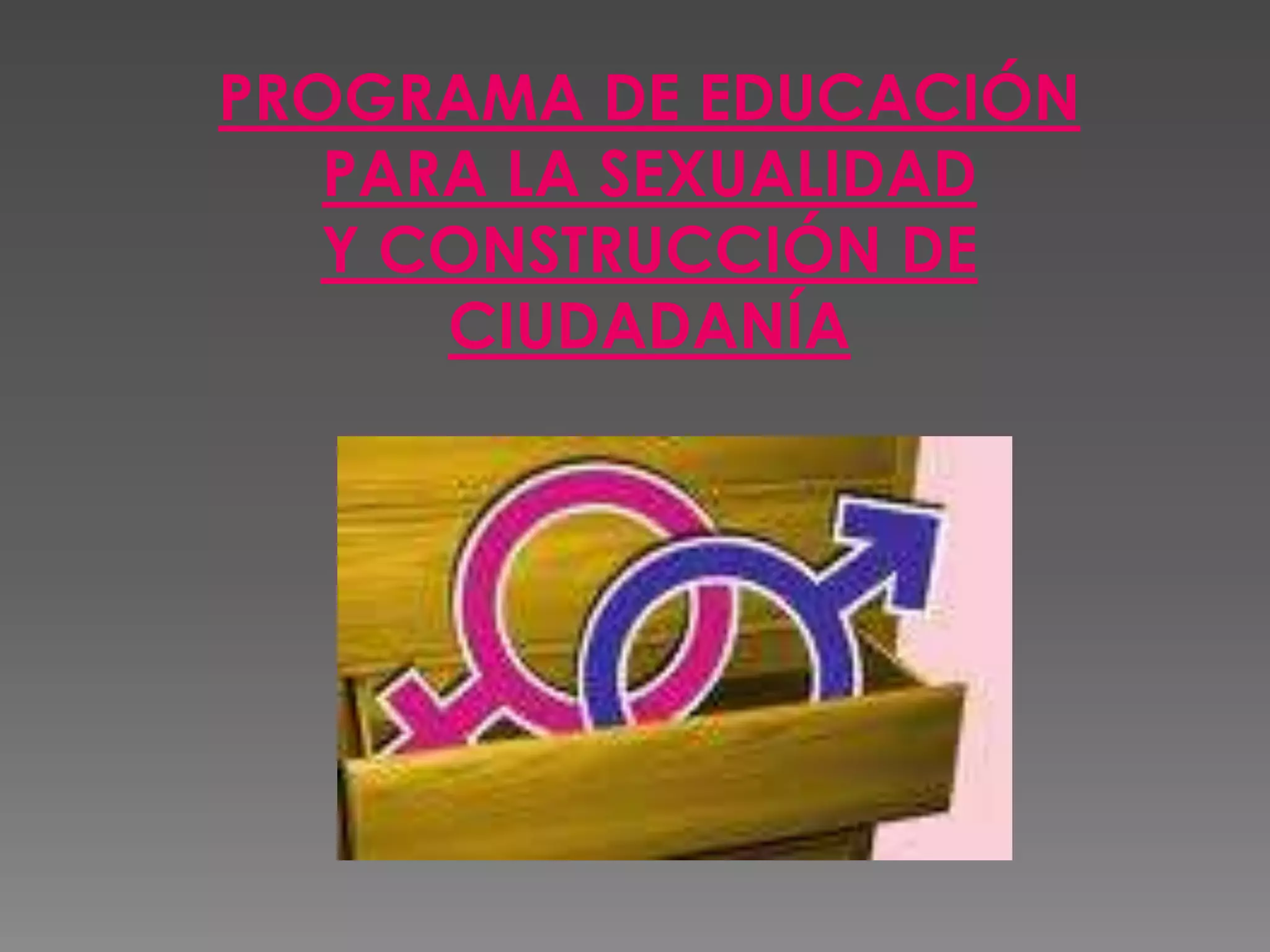 Proyecto Para La Educacion Sexual Ppt