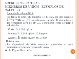 ACERO ESTRUCTURAL-MIEMBROS DE UNION-EJEMPLOS DE CALCULO | PPT