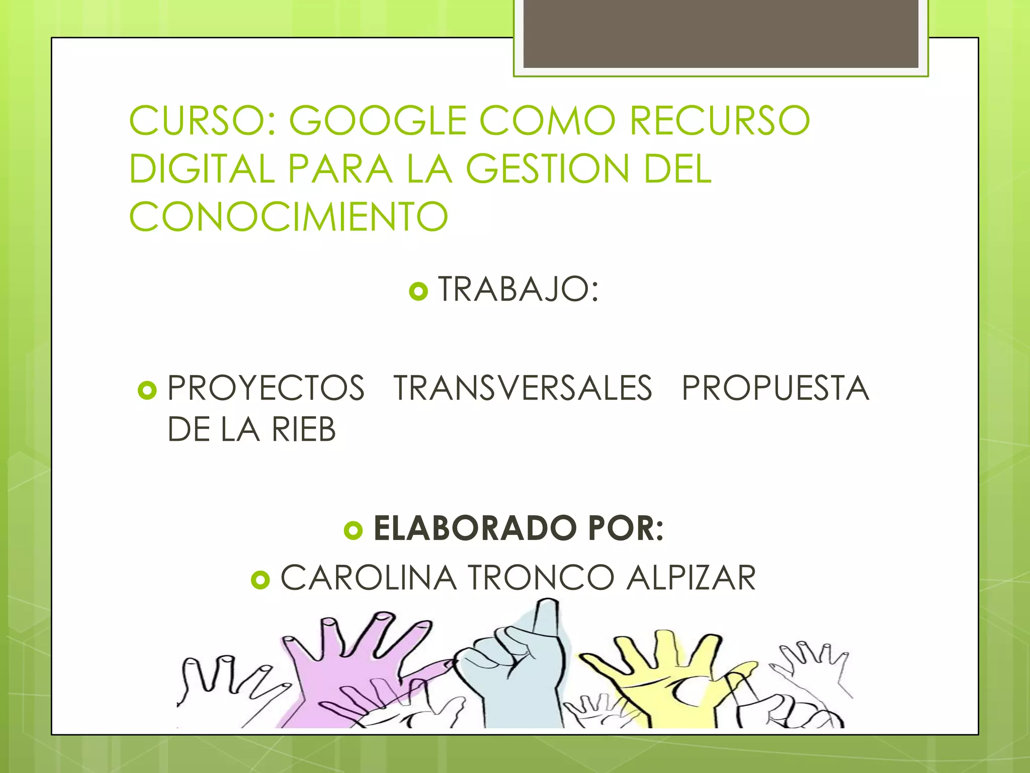 Proyecto transversal | PPT