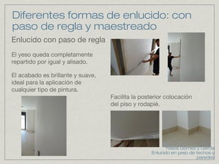 Yesos Gómez y García. Enlucido en yeso de techos y paredes | PPT