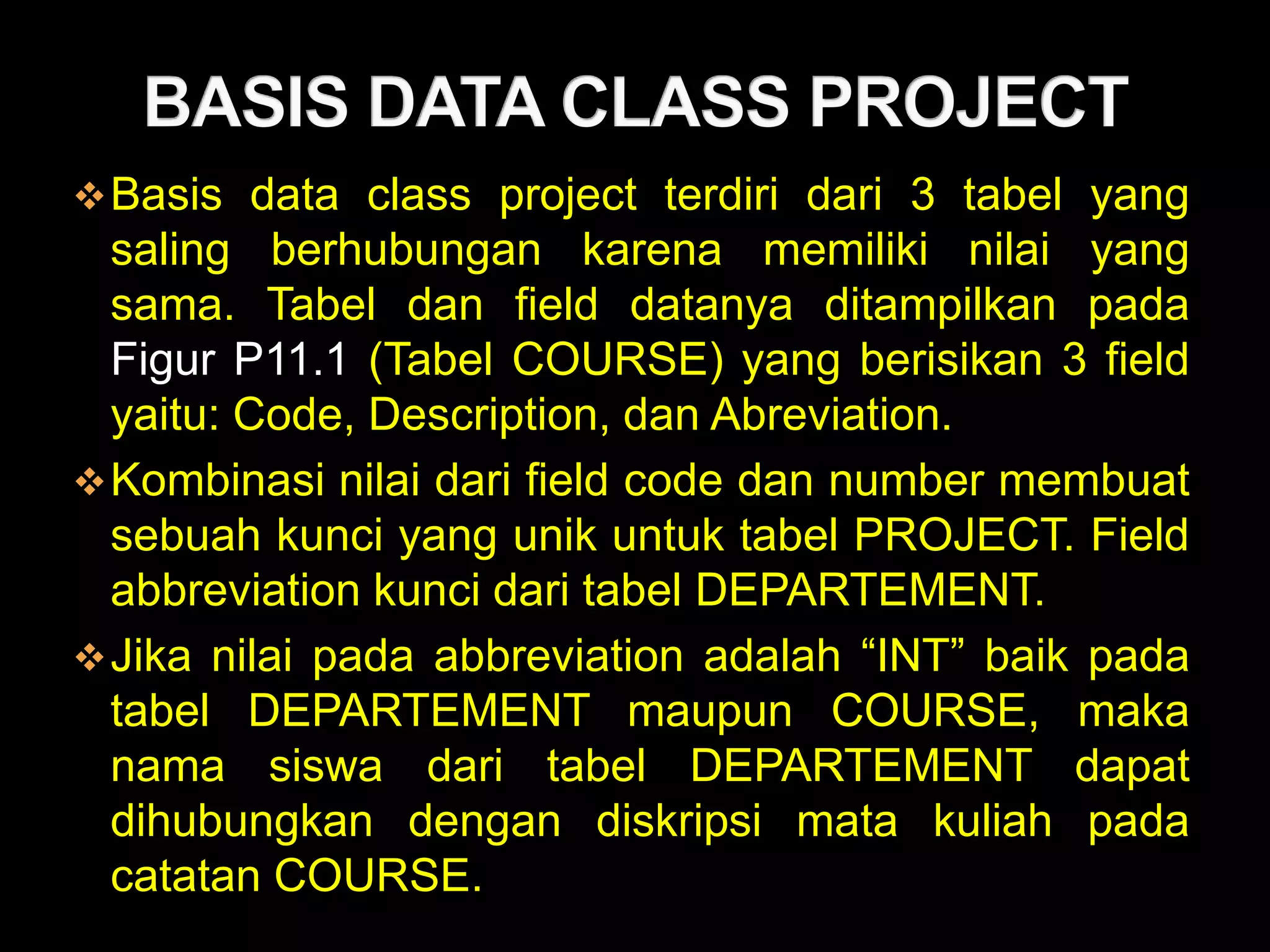 Proyek 11 query basis data basis data class project | PPTX