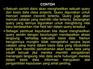 Proyek 11 query basis data – basis data class projects | PPT