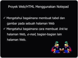 Proyek 3 proyek web html menggunakan notepad | PPTX
