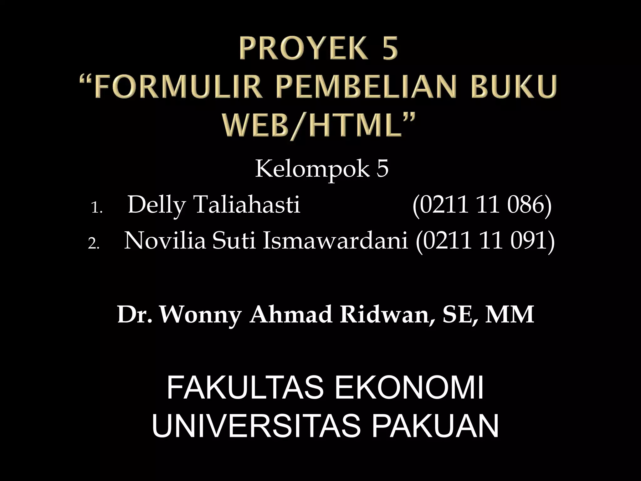 Proyek 5 formulir pembelian buku web html | PPT
