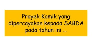 Proyek komik sabda | PPTX