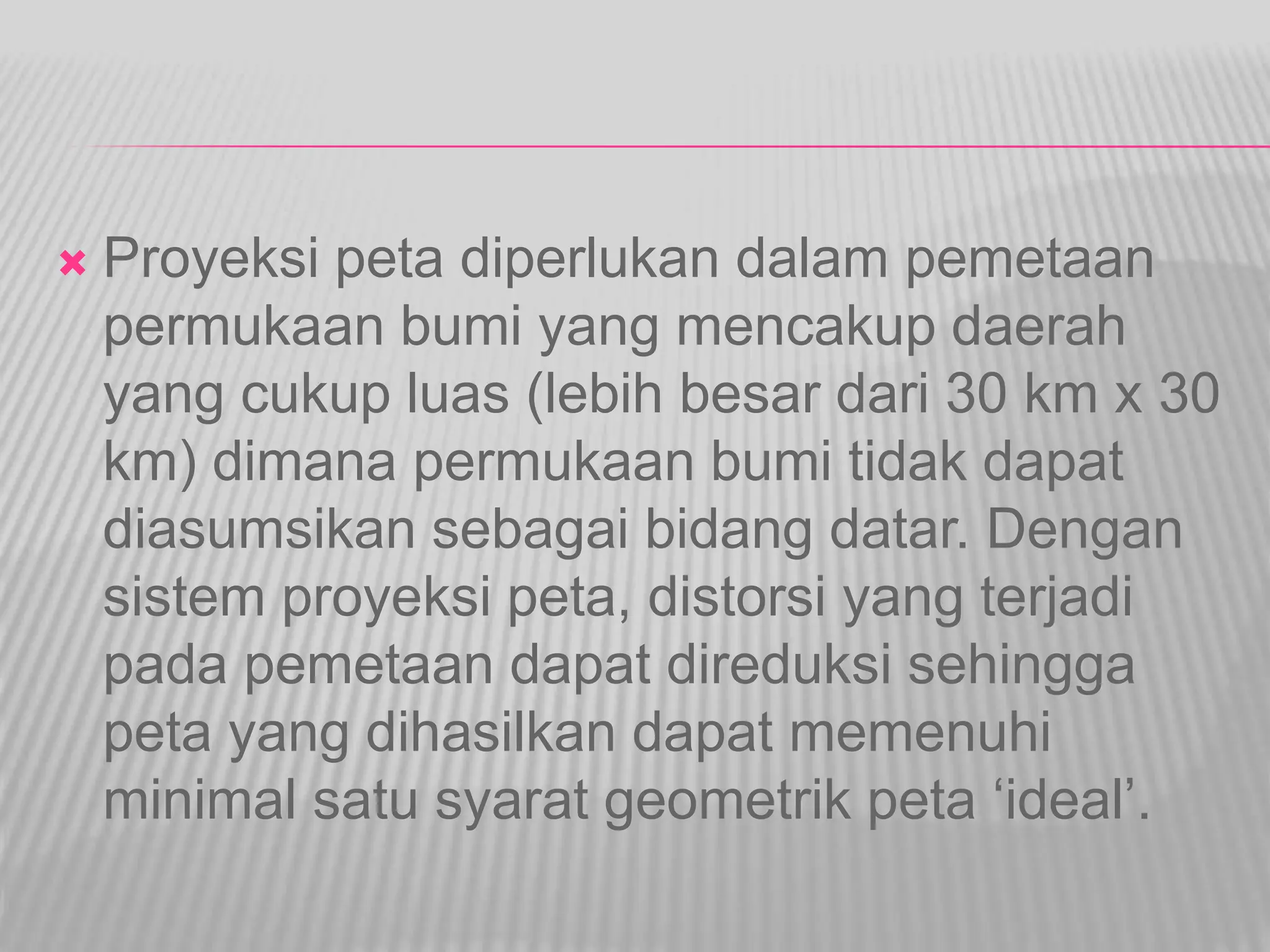 sistem PROYEKSI PETA, jenis proyeksi .pptx