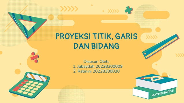 PROYEKSI TITIK, GARIS DAN BIDANG revisi.pptx