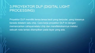 Proyektor apa itu? | PPTX