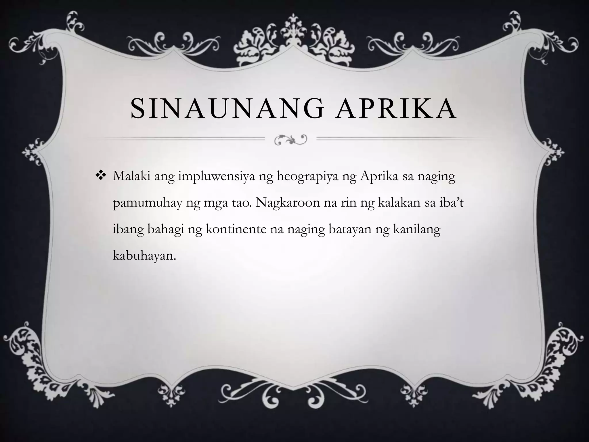 Aralin 5: MGA KABIHASNANG KLASIKAL NG AMERICA AT AFRICA SA MGA PULO SA ...
