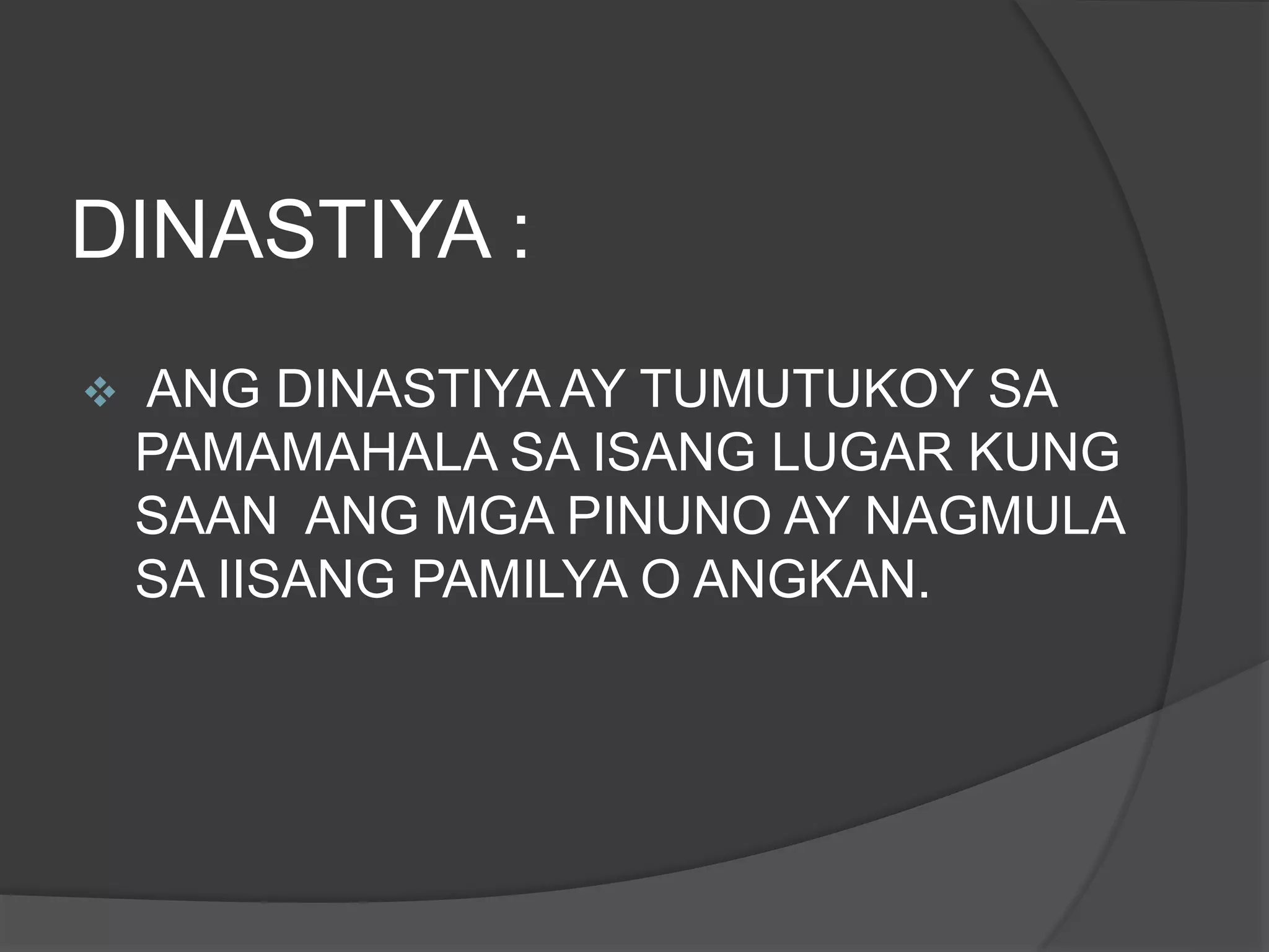 Proyekto sa aralin panlipunan/dinastiya | PPTX