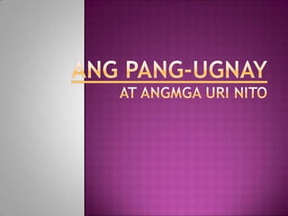 Mga Pang-ugnay at Mga Uri Nito | PPTX