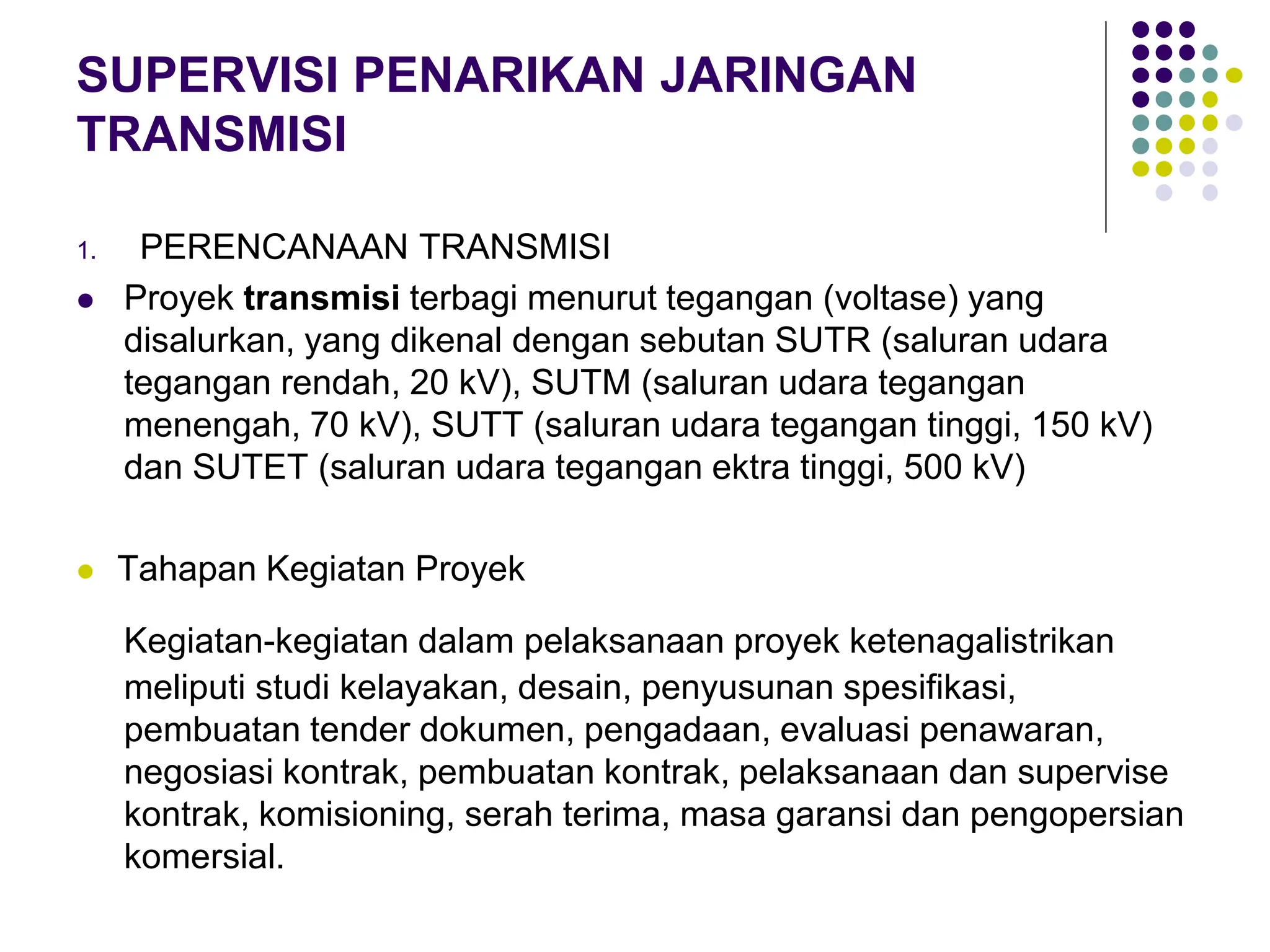 PROYEK PEMBANGUNAN TRANSMISI 150 KV PLN | PPT