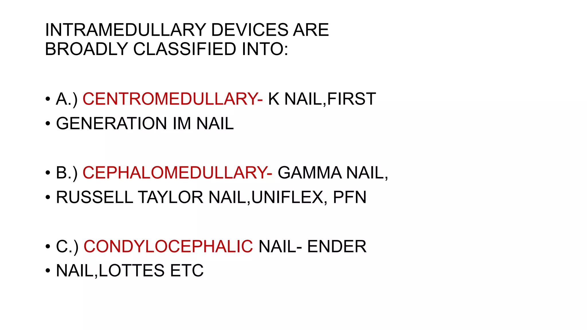 Intramedullary nailing.pptx | First Aid | Injuries