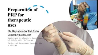 Therapeutic application of PRP in Regenerative medicine | PPTX